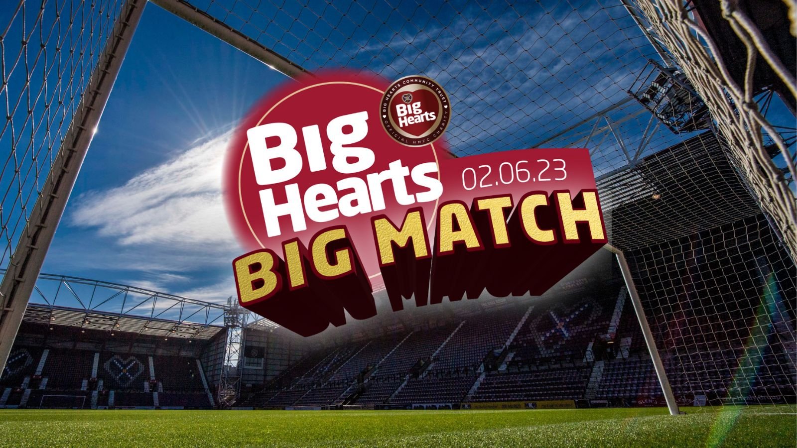 Big Hearts Big Match - 2nd June - The Terrace - Jambos Kickback