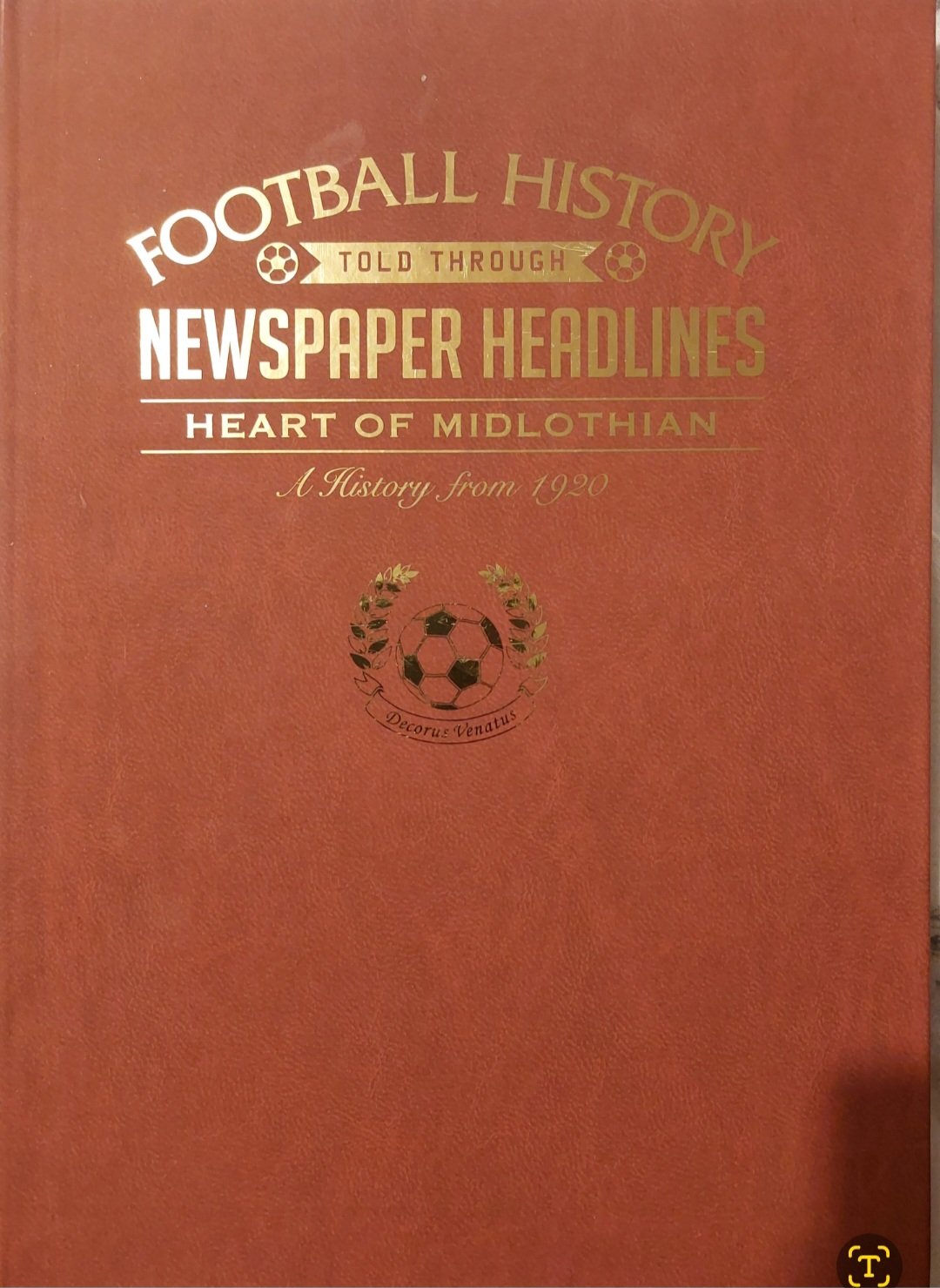 HMFC Newspaper Headline History Book - The Terrace - Jambos Kickback