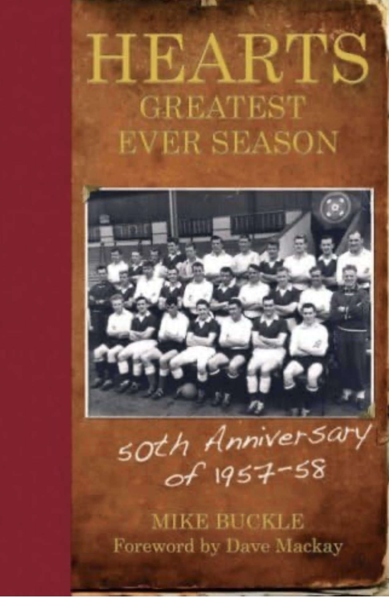 HMFC glory days 1957-58 league winning season stats and questions - The ...